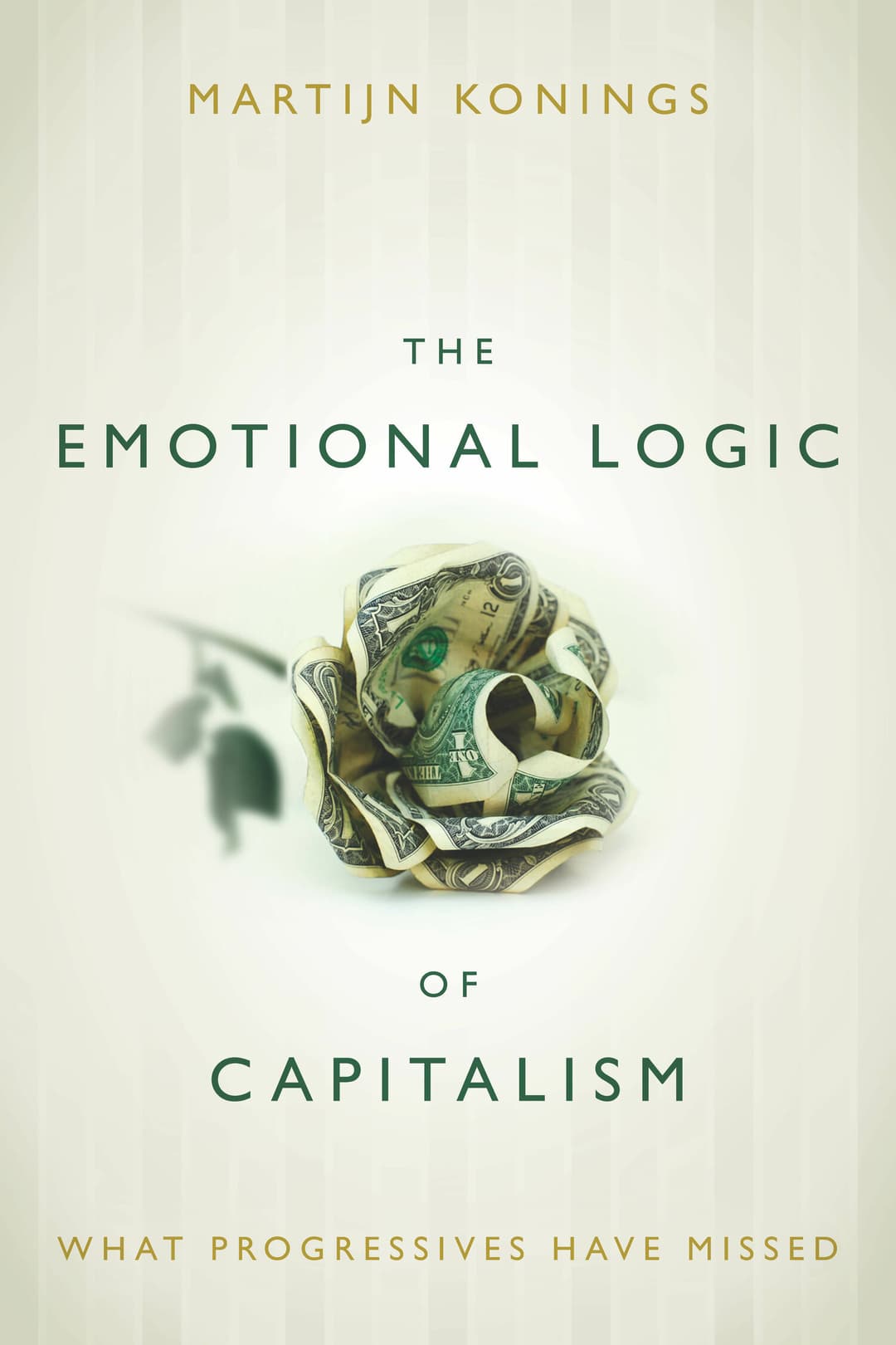 The Emotional Logic of Capitalism | Stanford University Press