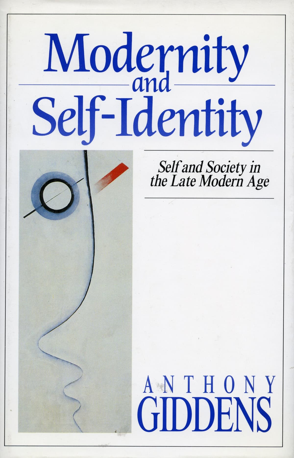 Modernity and Self-Identity | Stanford University Press