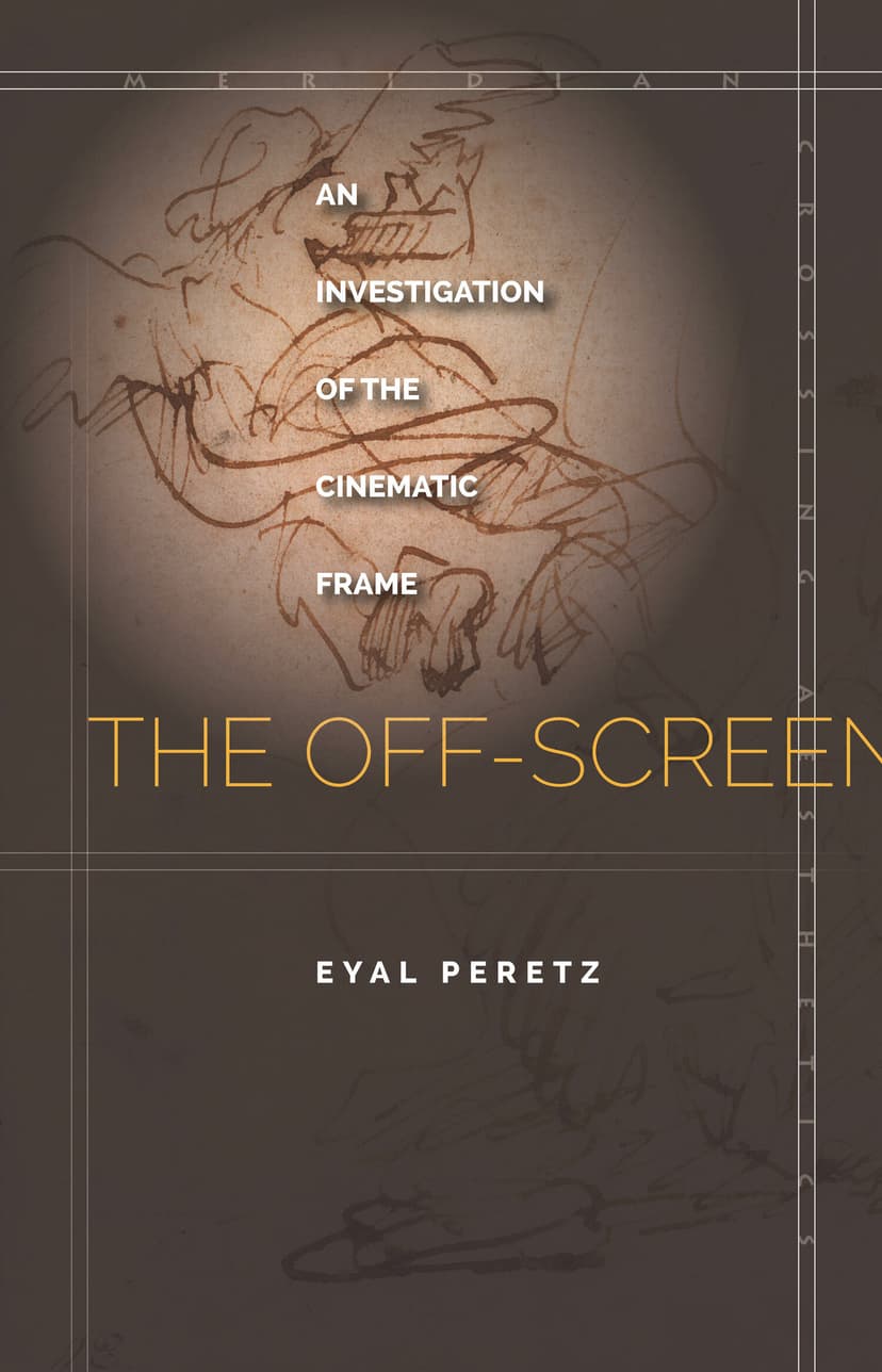 The Off-Screen | Stanford University Press