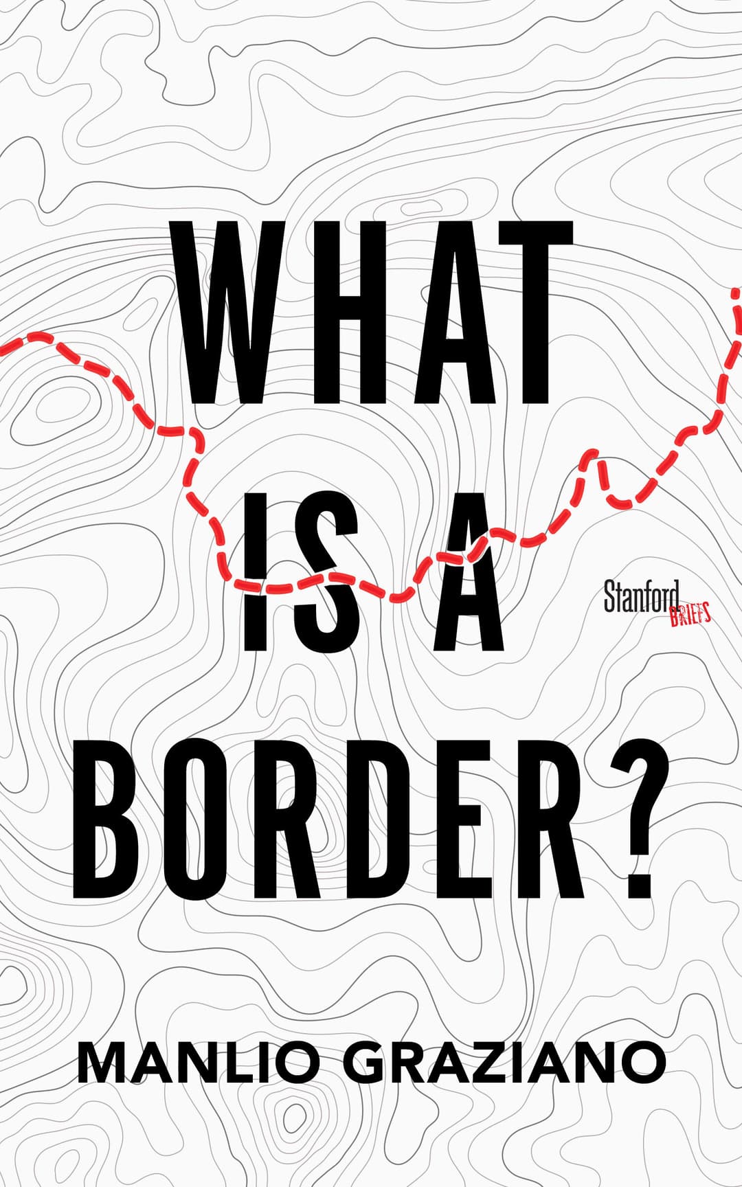What Is a Border?: Table of Contents | Stanford University Press