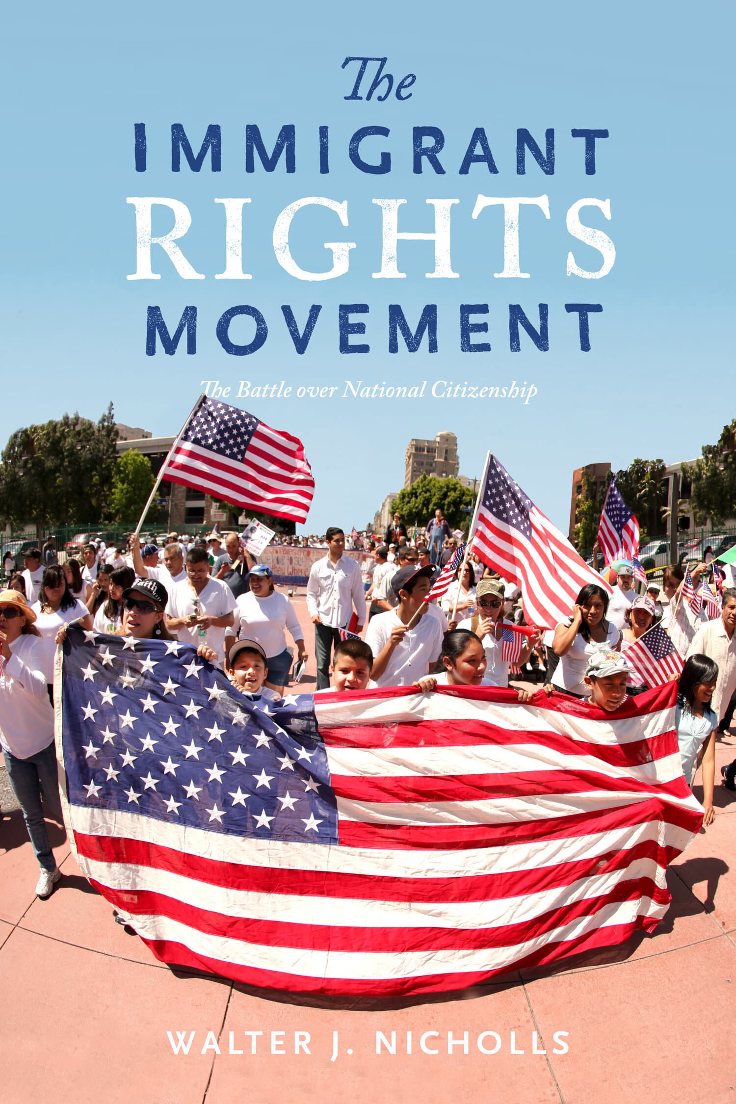 The Immigrant Rights Movement | Stanford University Press