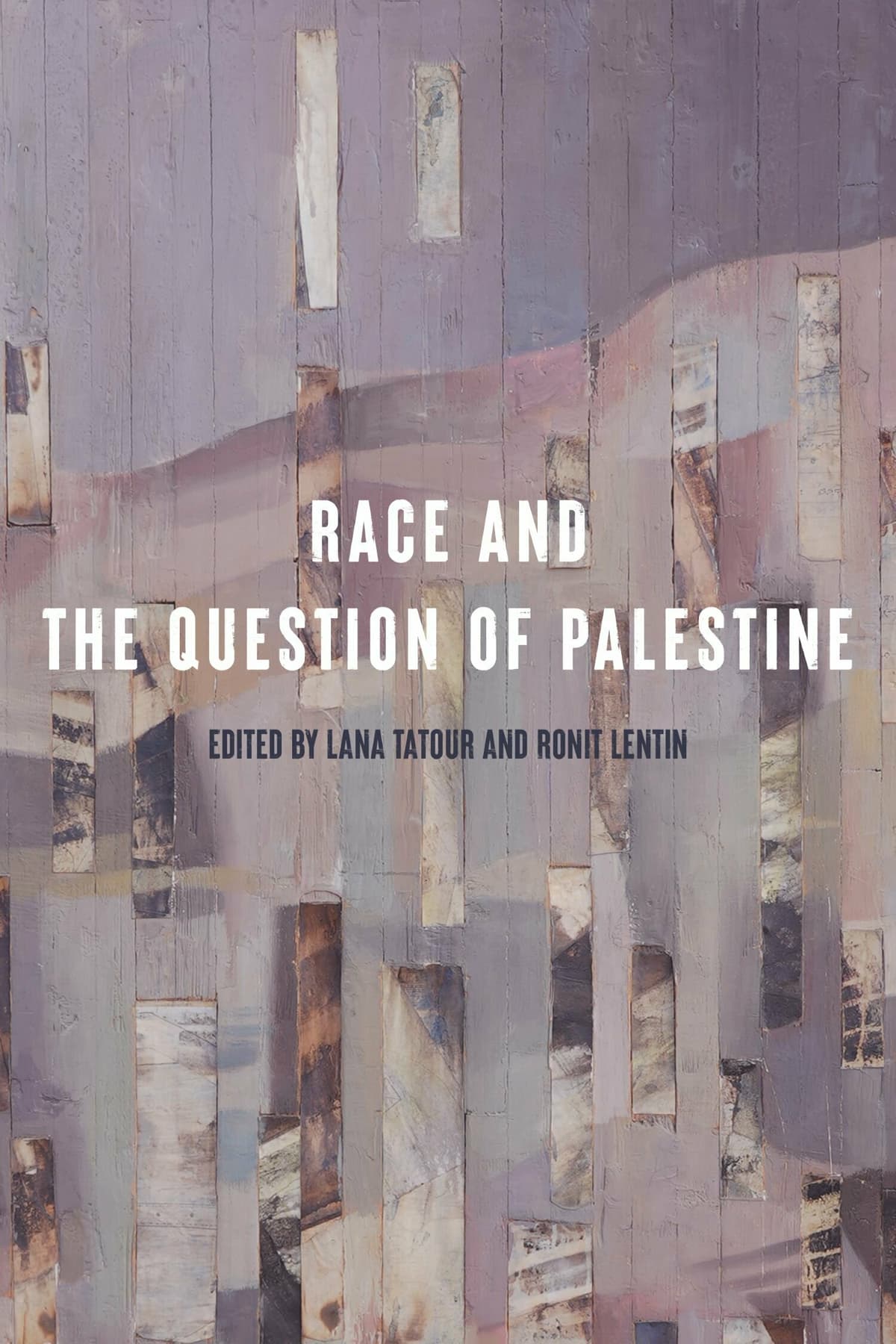 Race and the Question of Palestine | Stanford University Press
