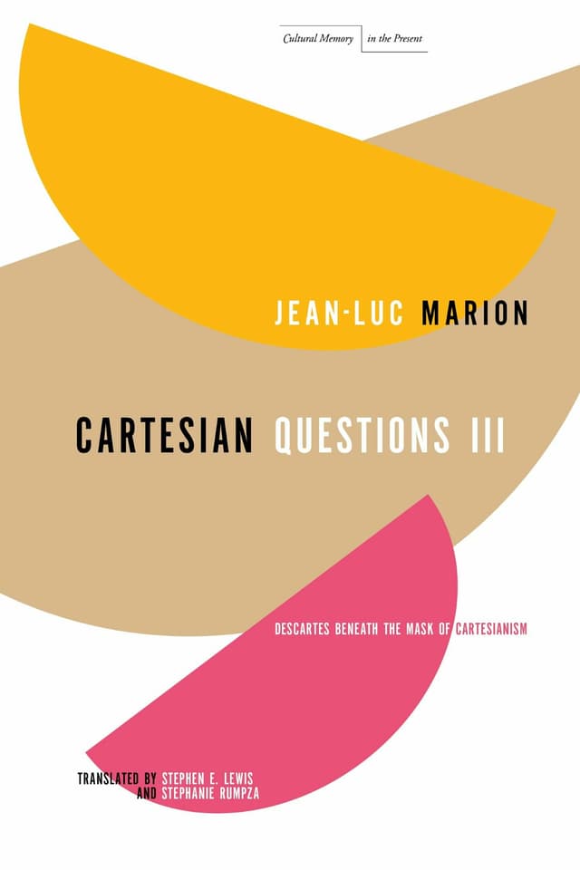 Cartesian Questions III | Stanford University Press